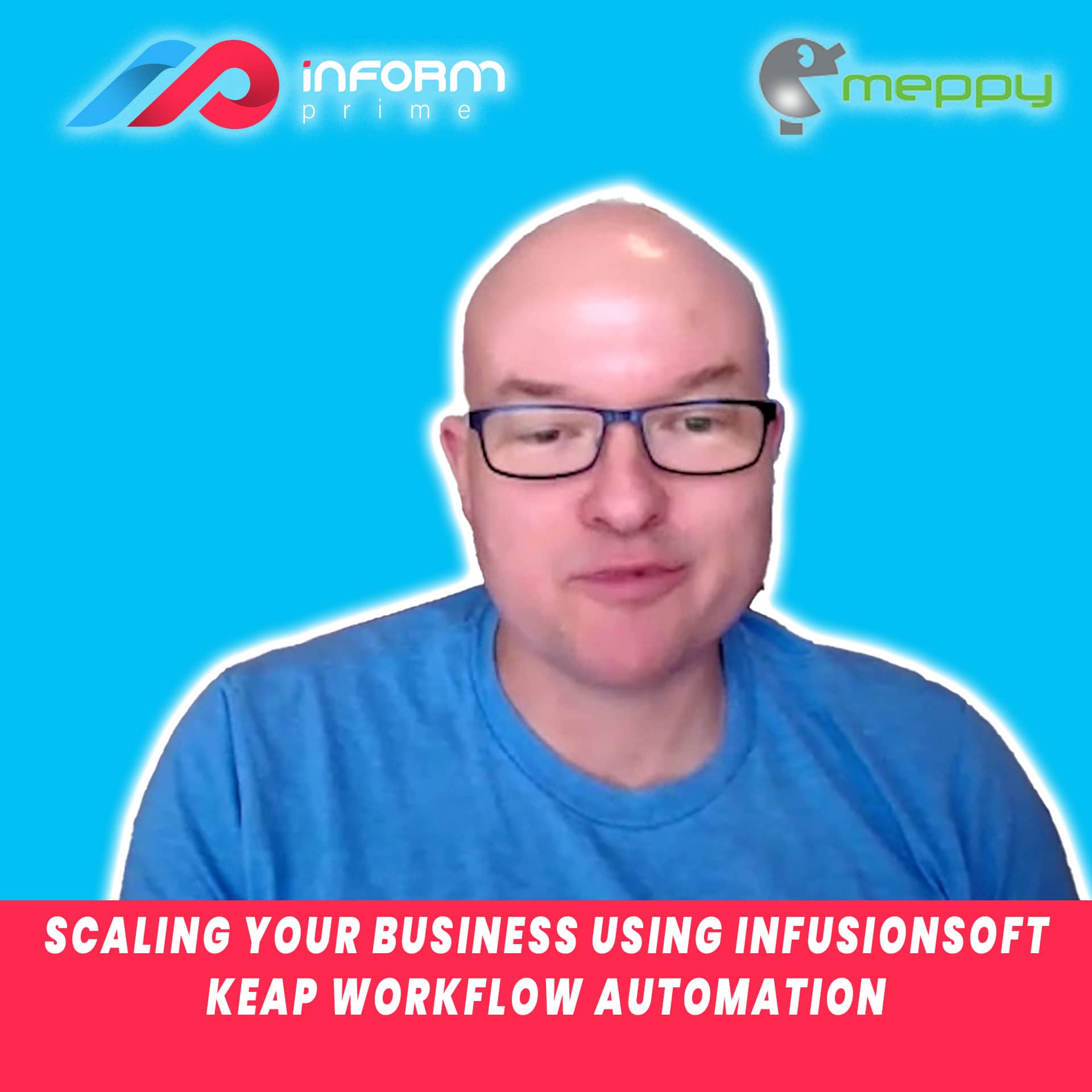 Episode #4: Scaling your business using Infusionsoft/Keap workflow ... Episode #4: Scaling your business using Infusionsoft/Keap workflow ...